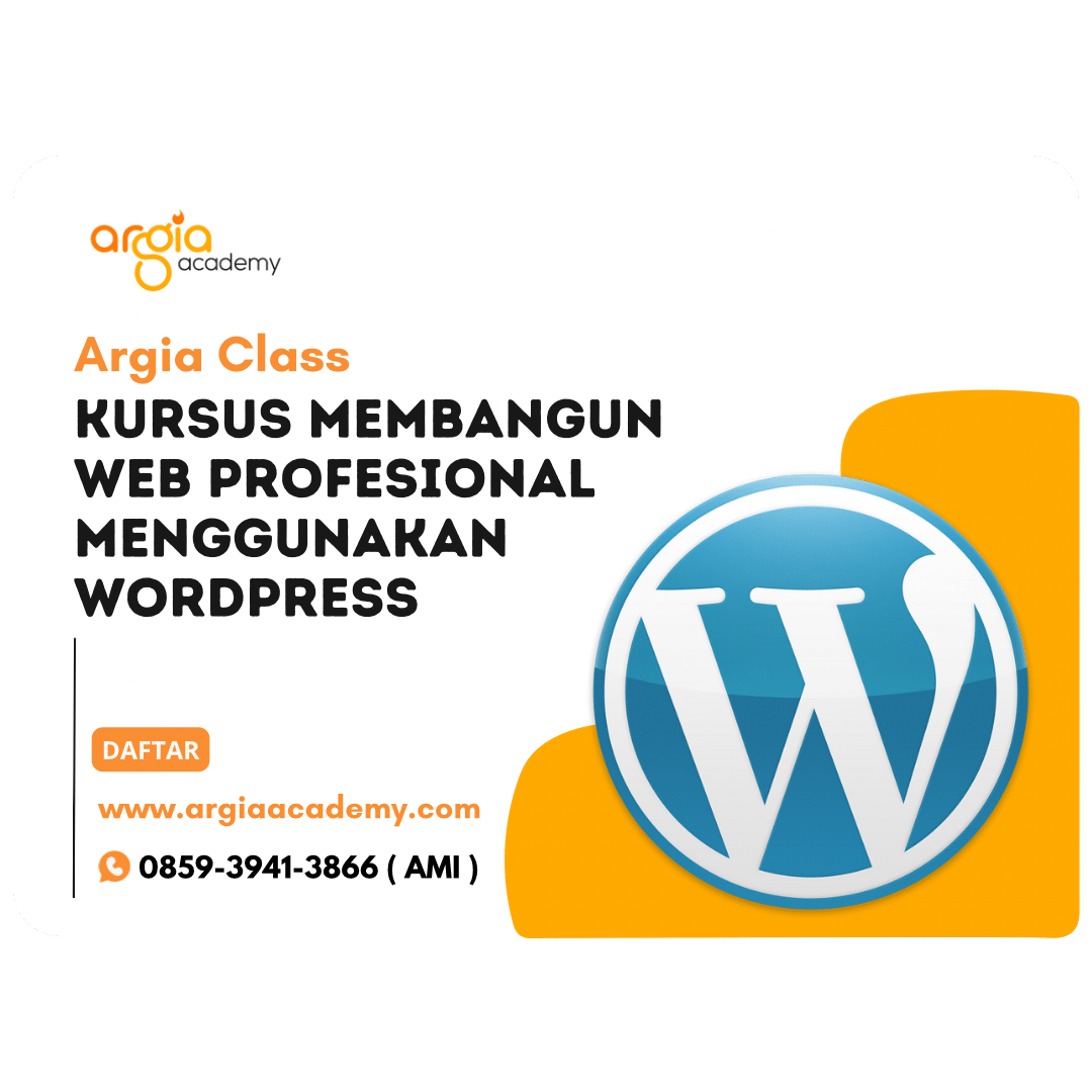 Kursus Singkat Pemrograman WordPress - Argia Academy